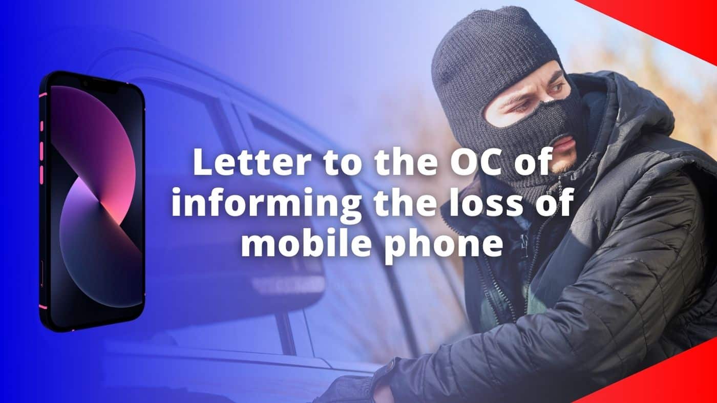 You have lost your mobile phone. Write a letter to the OC of your local ...